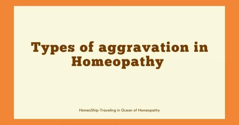Types of Aggravation in Homeopathy - HomeoShip
